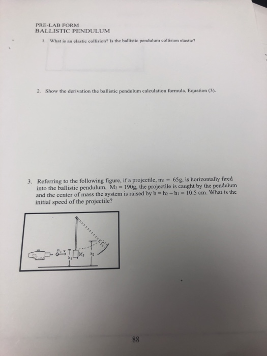 Solved PRE-LAB FORM BALLISTIC PENDULUM I.What is an elastic | Chegg.com