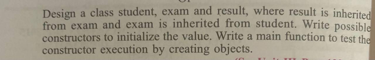 Solved Design a class student, exam and result, where result | Chegg.com