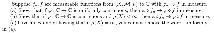 Solved Suppose Fn F Are Measurable Functions From X M
