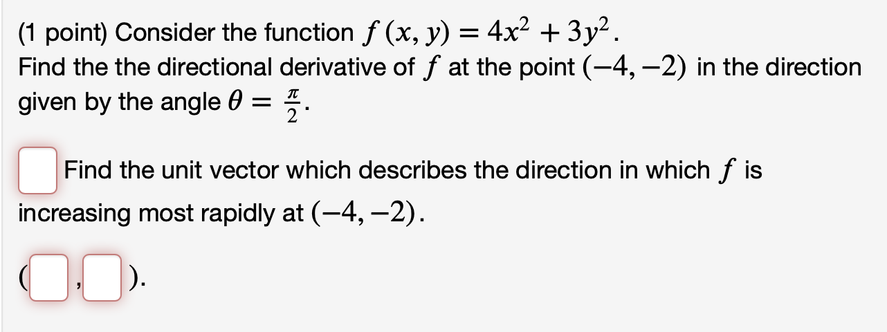 Solved (1 point) Consider the function f (x, y) = 4x2 + 3y2. | Chegg.com