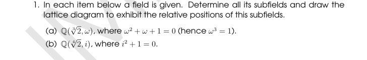 Solved 1. In each item below a field is given. Determine all | Chegg.com
