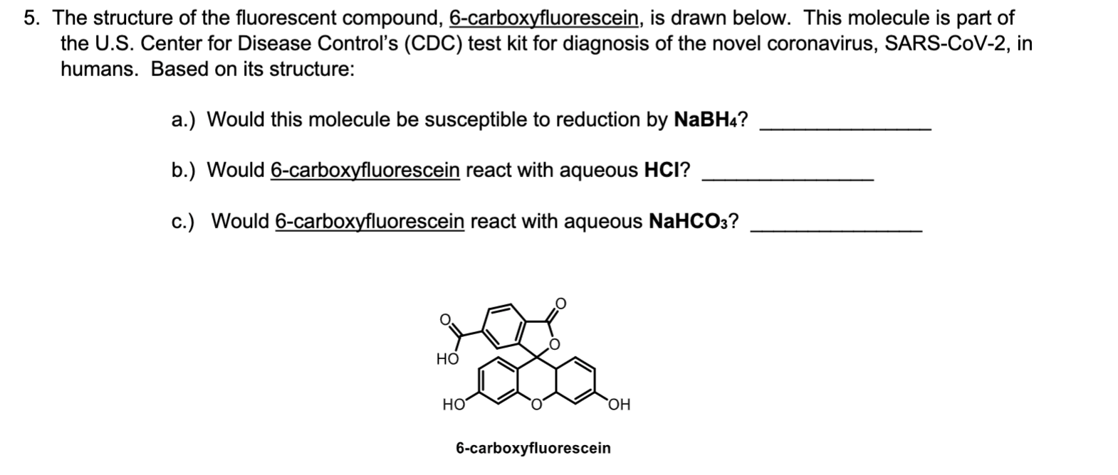 Solved 5. The structure of the fluorescent compound, | Chegg.com