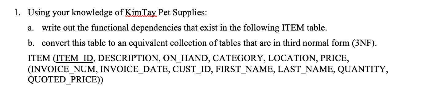 Solved 1. Using your knowledge of KimTay Pet Supplies: a. | Chegg.com