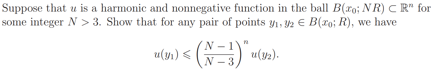 Solved Suppose that u is a harmonic and nonnegative function | Chegg.com