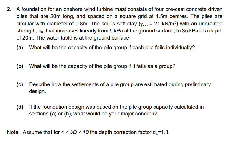 Solved 2. ﻿A foundation for an onshore wind turbine mast | Chegg.com