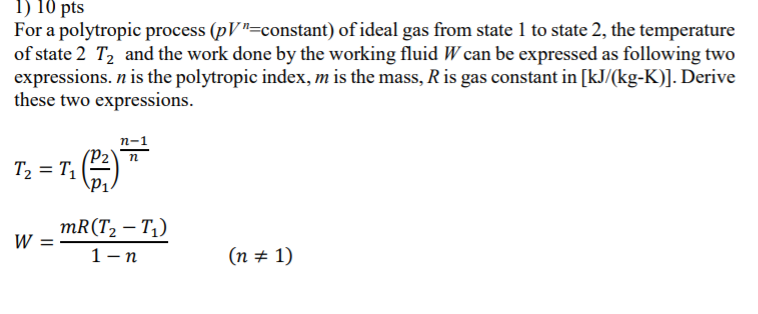 Solved 1) 10 pts For a polytropic process (pV-constant) of | Chegg.com
