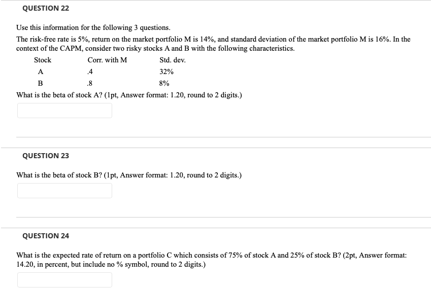Solved QUESTION 22 Use this information for the following 3 | Chegg.com
