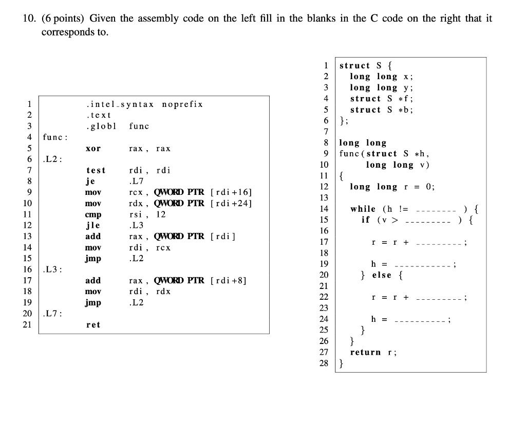 Solved 10. (6 points) Given the assembly code on the left | Chegg.com Solved 10. (6 points) Given the assembly code on the left | Chegg.com