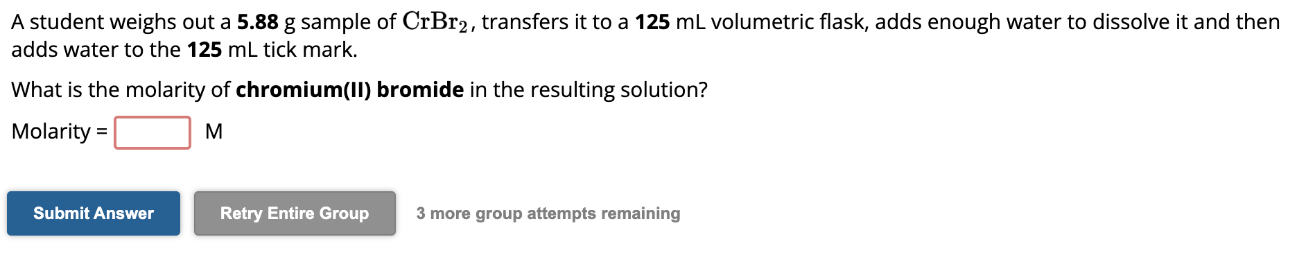A student weighs out a 5.88 g sample of CrBr2, | Chegg.com
