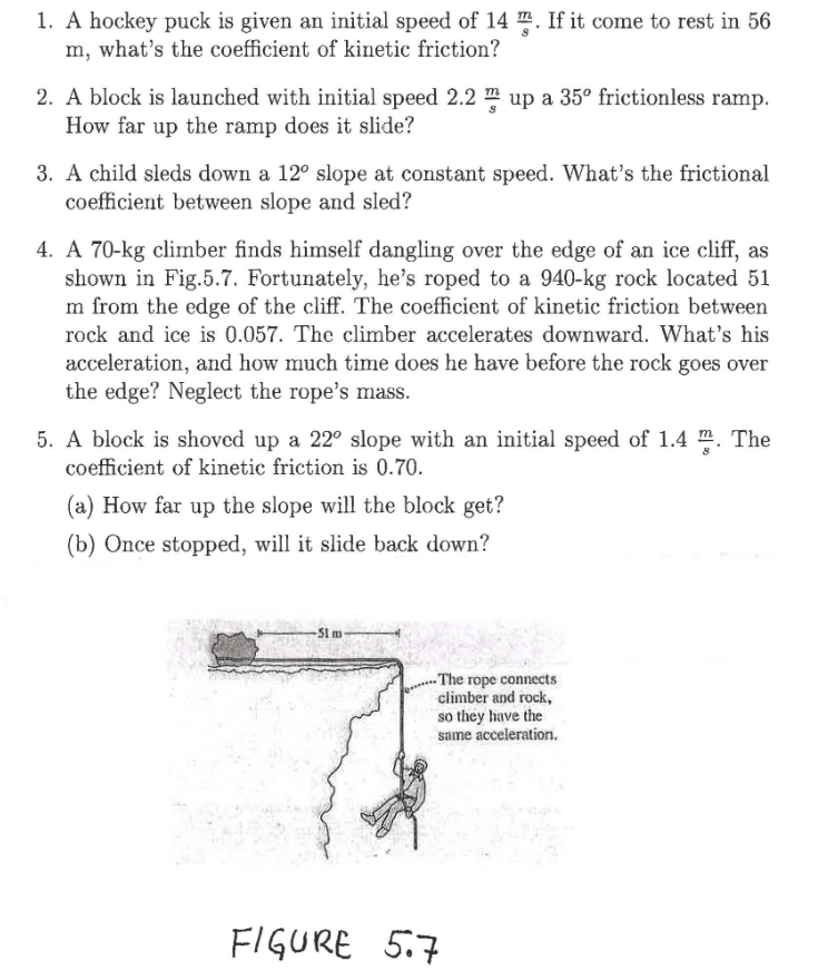 Solved 1. A hockey puck is given an initial speed of 14 sm. | Chegg.com