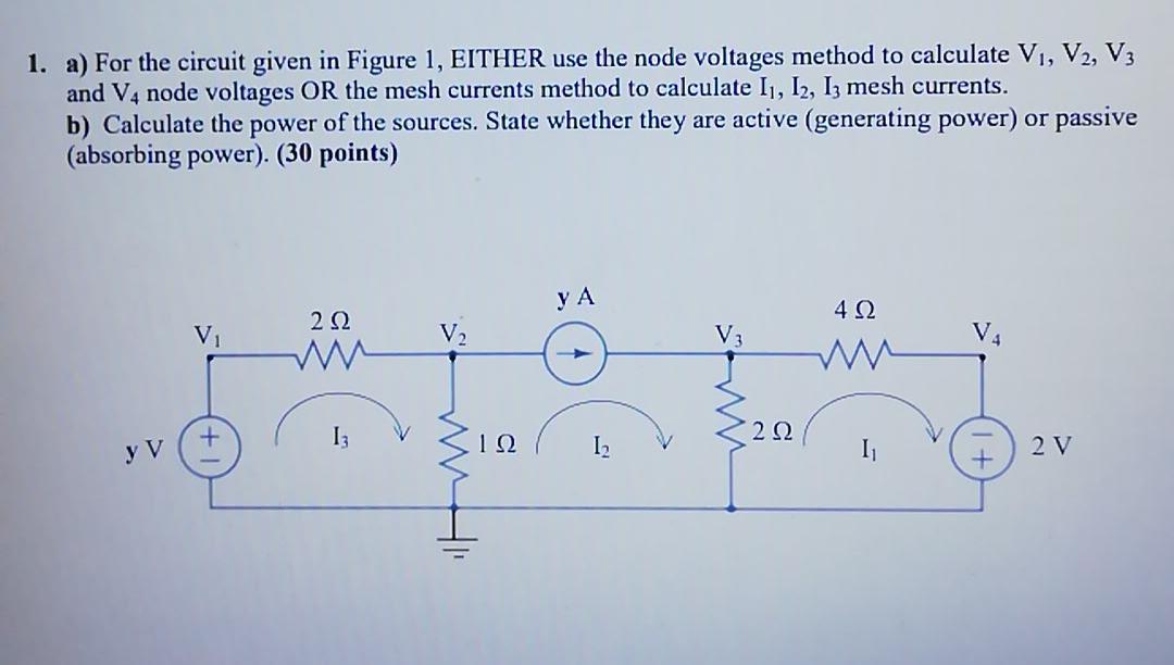 Solved 1. a) For the circuit given in Figure 1, EITHER use | Chegg.com
