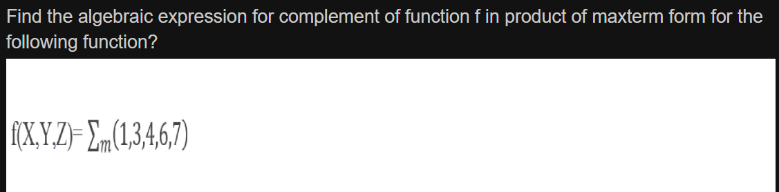 Solved Find the algebraic expression for complement of | Chegg.com