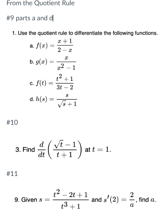 Solved 1. Use the quotient rule to differentiate the | Chegg.com