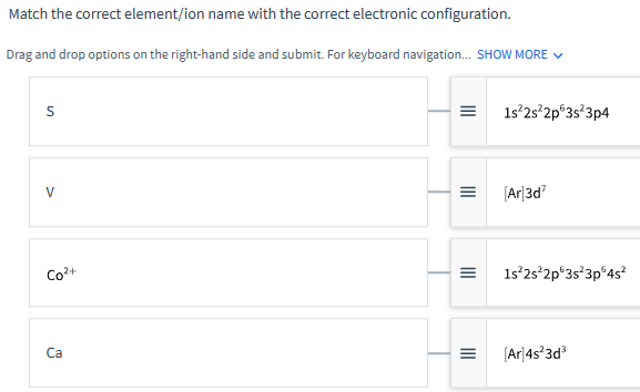 Solved Match the correct element/ion name with the correct | Chegg.com