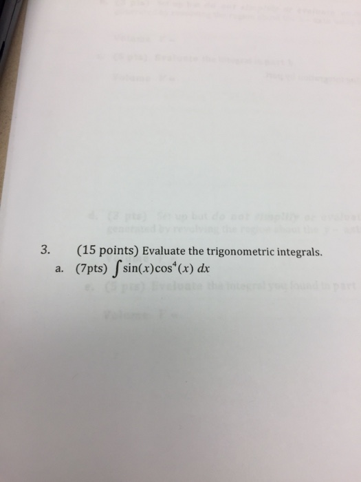 Solved 3. (15 points) Evaluate the trigonometric integrals | Chegg.com