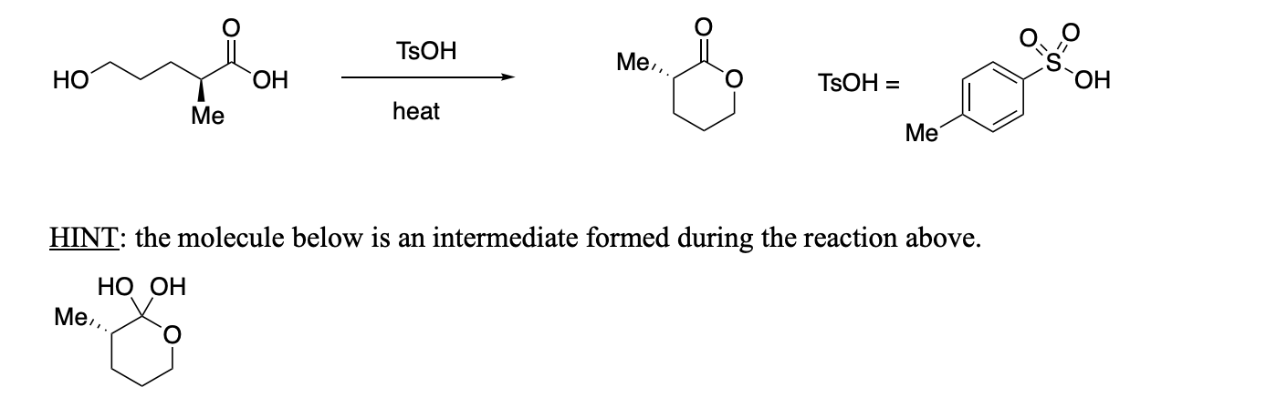 Solved O= O= TsOH Me,,, HO OH TsOH = OH Me heat Me HINT: the | Chegg.com