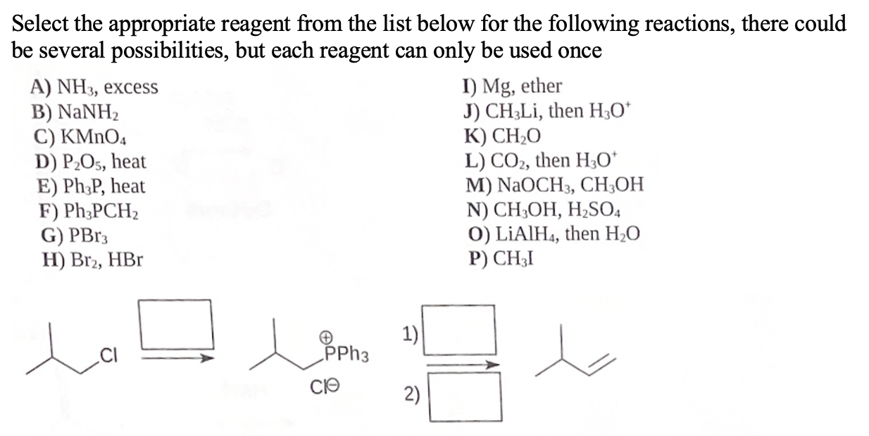 Solved Select the appropriate reagent from the list below | Chegg.com