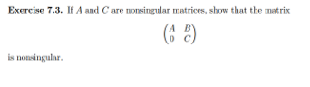 Solved Exercise 7.3. If A and C are nonsingular matrices, | Chegg.com