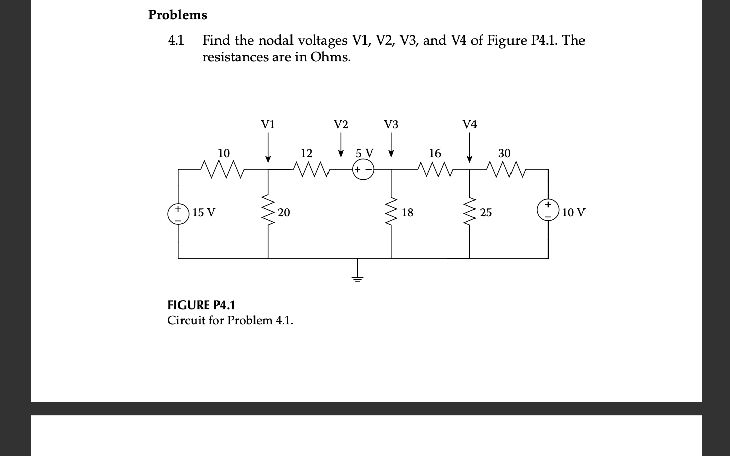 Solved Problems 4.1 Find the nodal voltages V1, V2, V3, and | Chegg.com