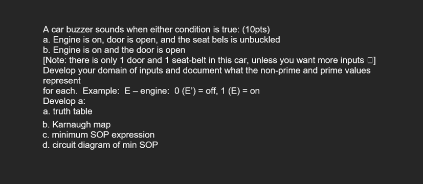 Solved A car buzzer sounds when either condition is true: | Chegg.com