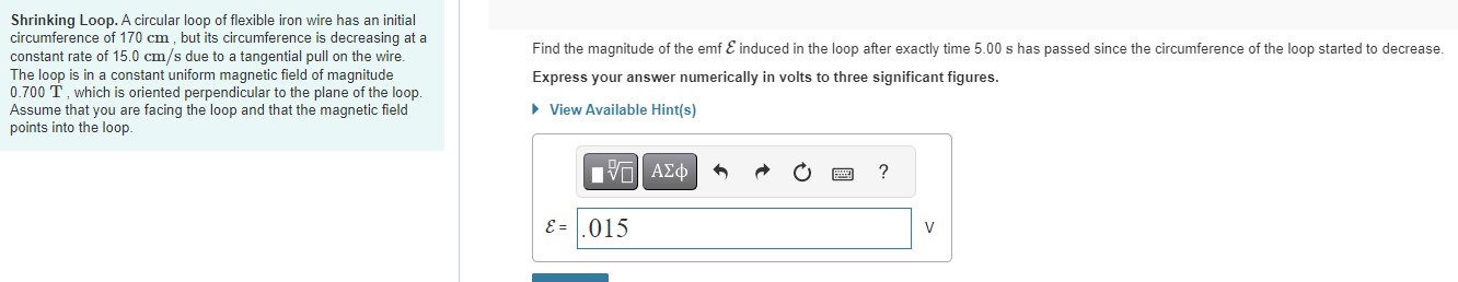 Solved Shrinking Loop A Circular Loop Of Flexible Iron Wire 7374