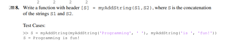 Solved 2 2 2 2 M8. Write a function with header [S] = | Chegg.com