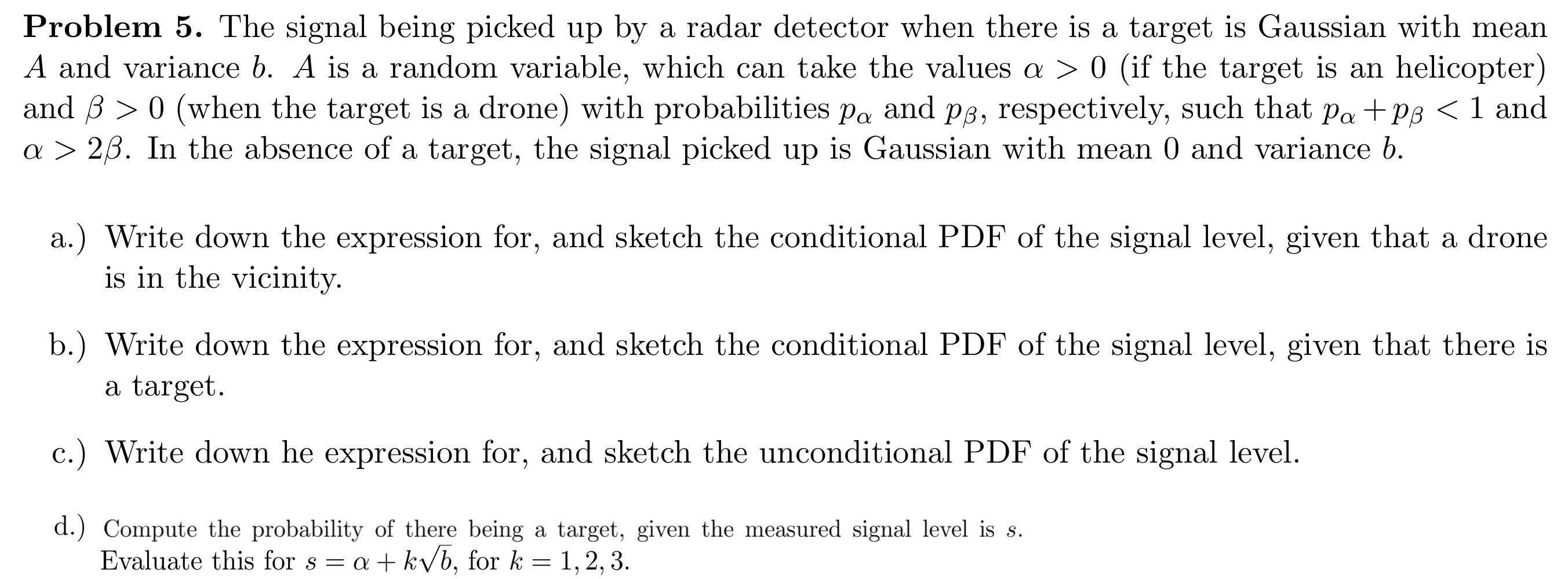 Solved Problem 5. The signal being picked up by a radar | Chegg.com