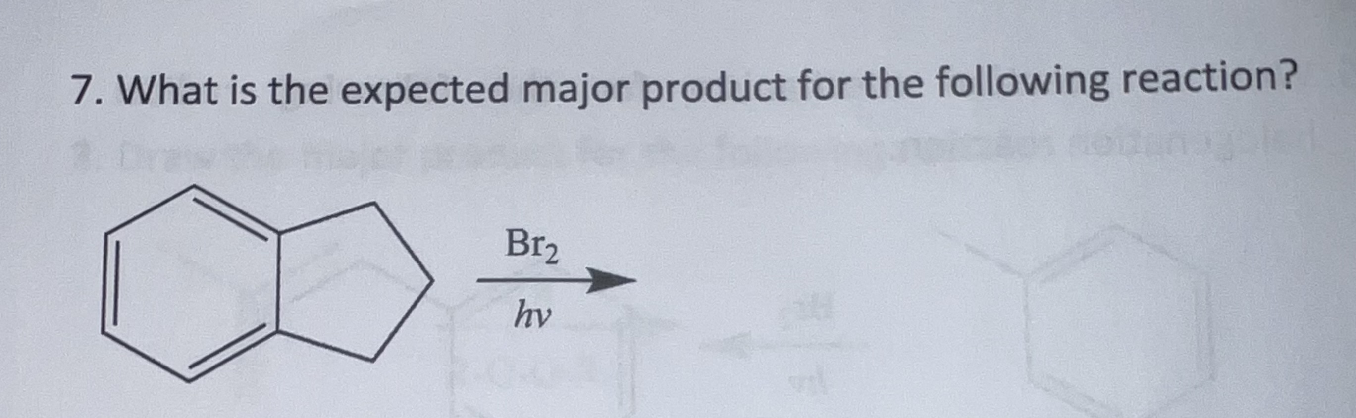 Solved 3 Draw The Major Product For The Following 