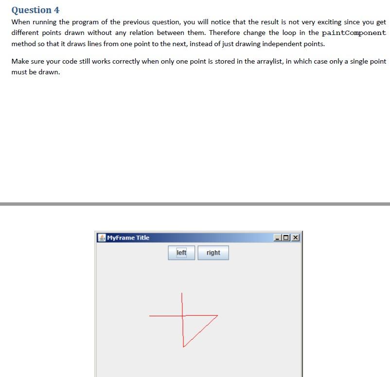 Solved Question 1 Create a MyFrame class that extends | Chegg.com