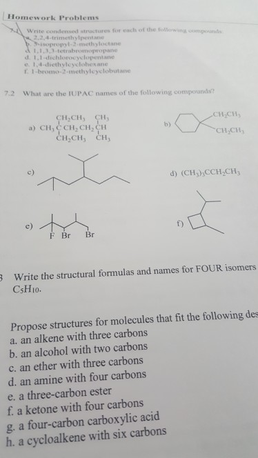Solved Homework Problems x Write condensed structures for | Chegg.com