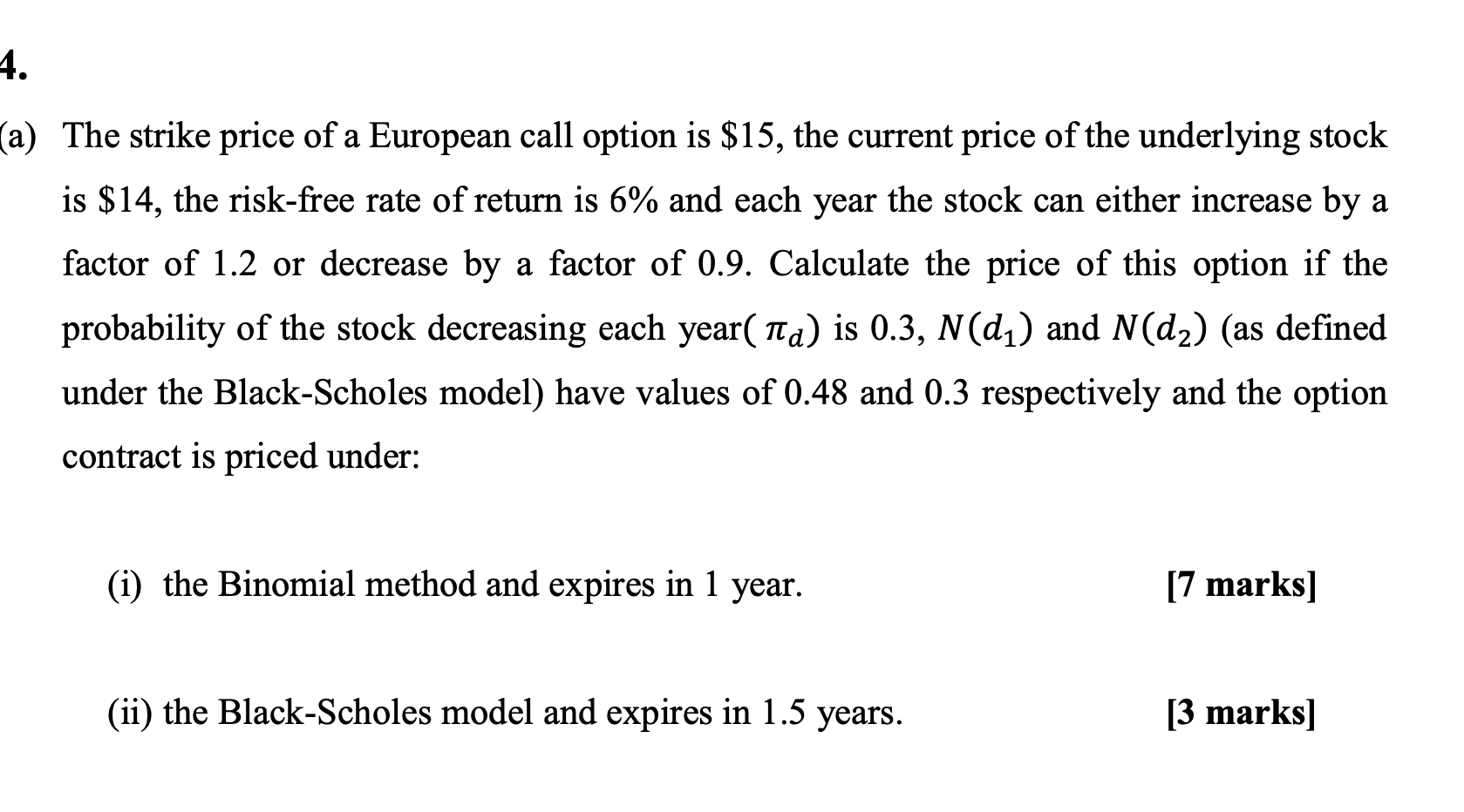 Solved ) The strike price of a European call option is $15, | Chegg.com