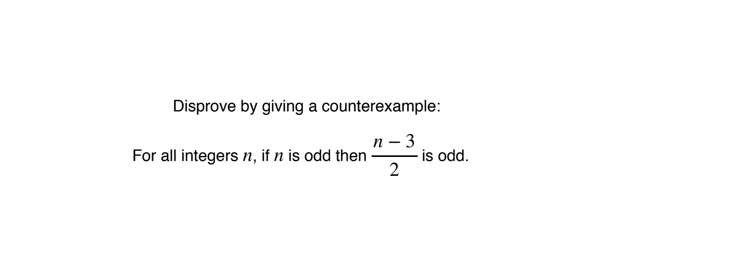 Solved Disprove by giving a counterexample: For all integers | Chegg.com