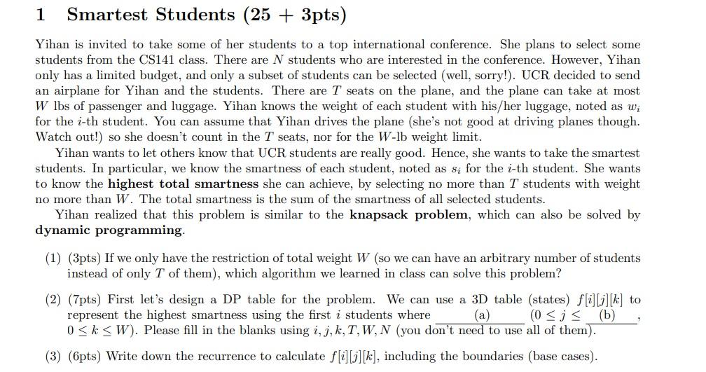 Solved 1 Smartest Students (25+3pts) Yihan is invited to | Chegg.com