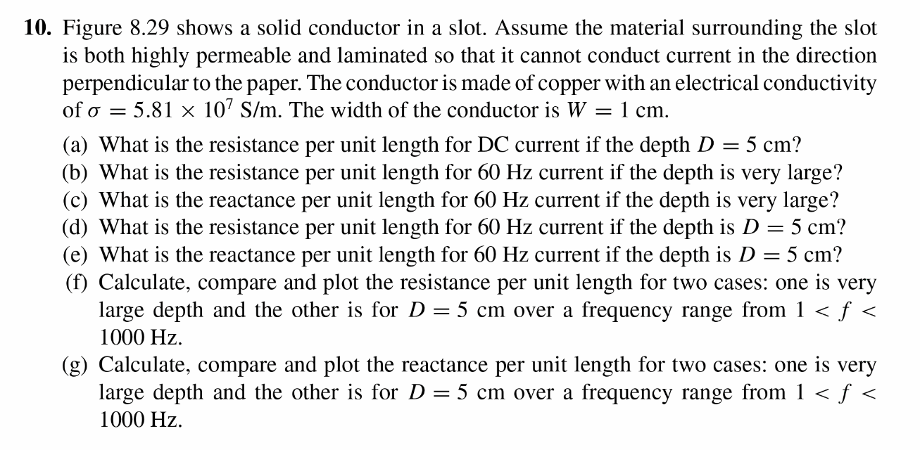 10. Figure 8.29 shows a solid conductor in a slot. | Chegg.com
