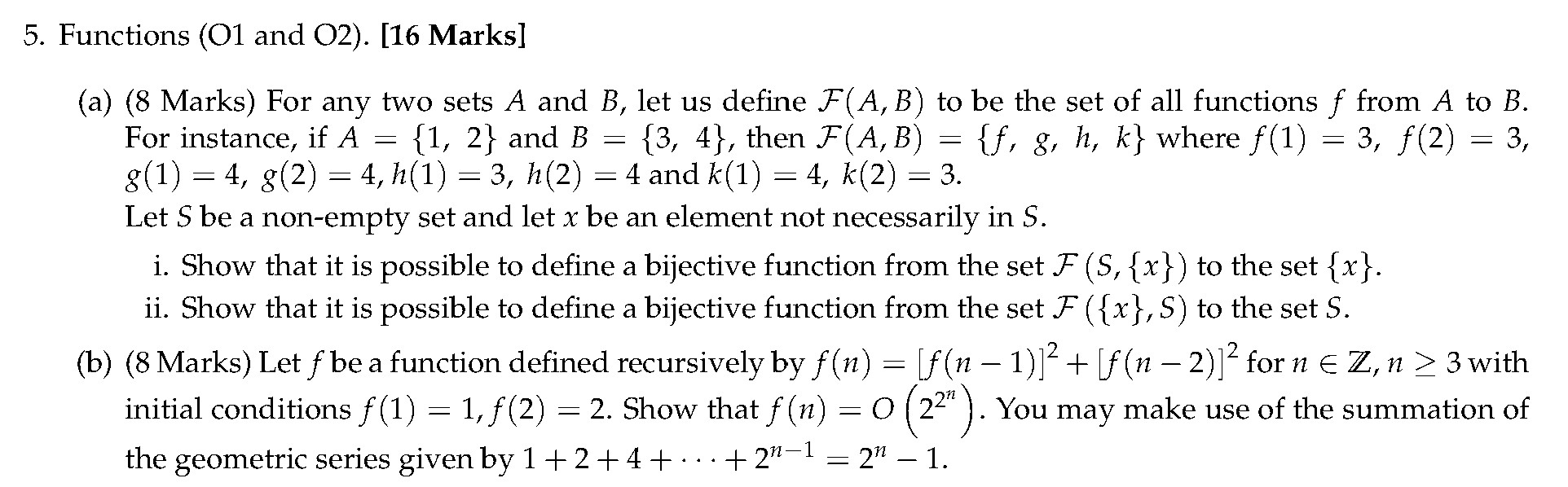 Solved 5. Functions (01 and O2). [16 Marks] (a) (8 Marks) | Chegg.com