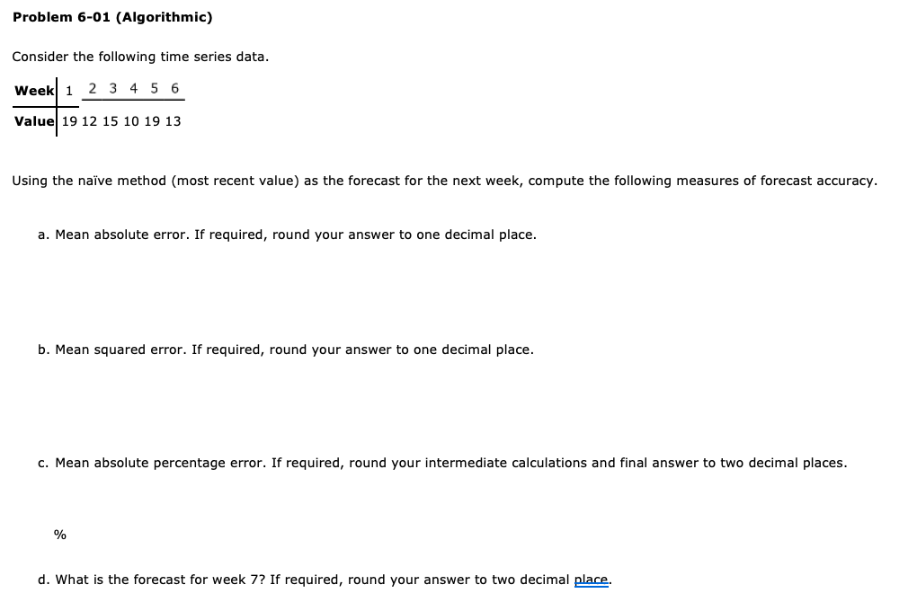 Solved Problem 6-01 (Algorithmic)Consider the following time | Chegg.com Solved Problem 6-01 (Algorithmic)Consider the following time | Chegg.com