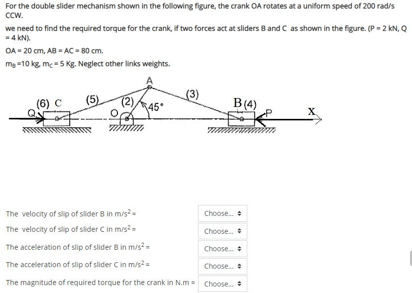 Solved For the double slider mechanism shown in the | Chegg.com