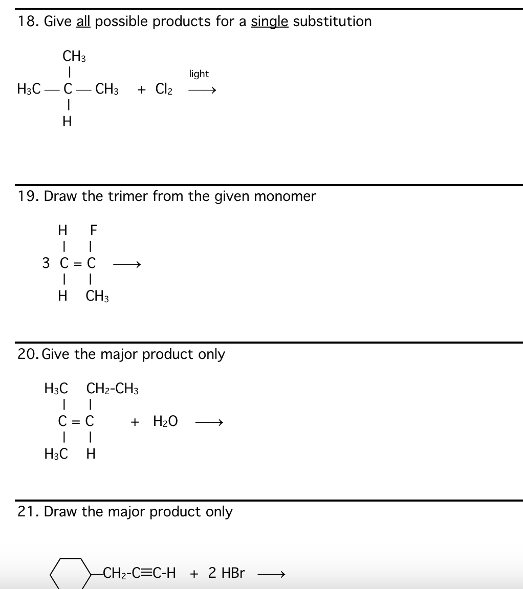 Solved Please answer all! Give all possible products for a | Chegg.com