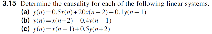 Solved 3.15 Determine the causality for each of the | Chegg.com