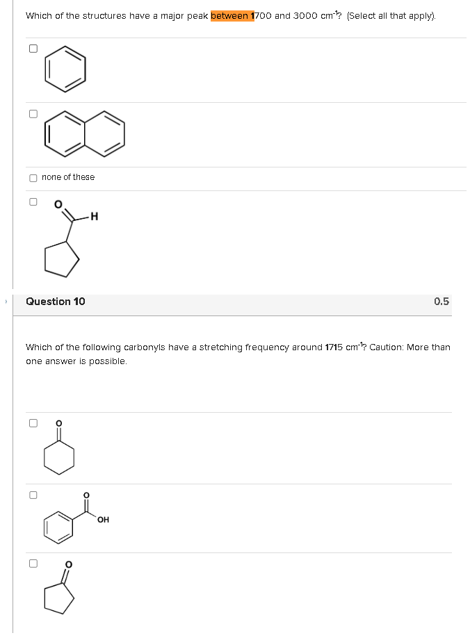 Solved Which of the structures have a major peak 700 and | Chegg.com