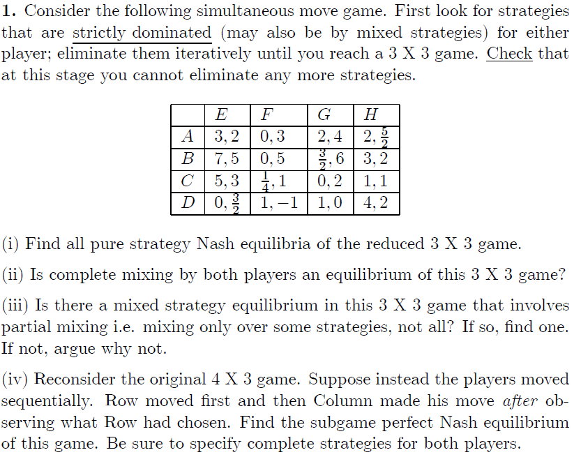 Solved 1. Consider the following simultaneous move game. | Chegg.com