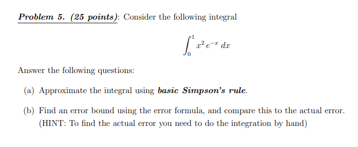 Solved Problem 5. (25 points): Consider the following | Chegg.com Solved Problem 5. (25 points): Consider the following | Chegg.com
