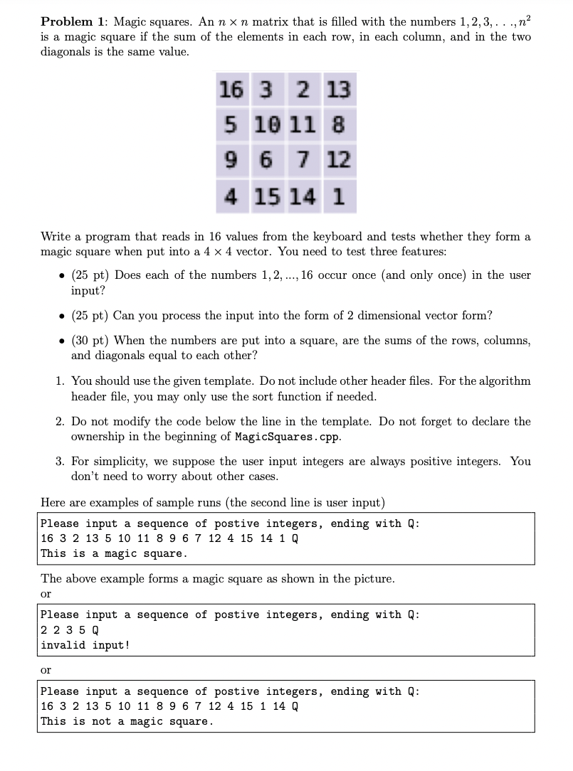 Solved Here is the template for it: /* Declare your | Chegg.com
