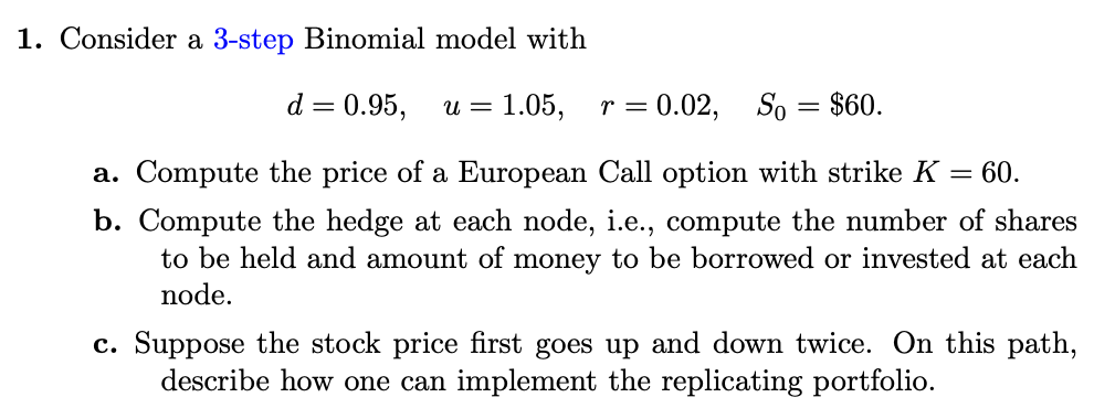 1. Consider a 3-step Binomial model with d 0.95, u= | Chegg.com