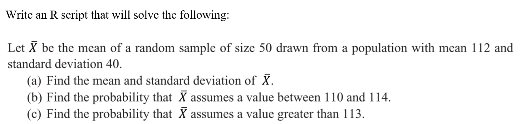 Solved Write an R script that will solve the following: Let | Chegg.com