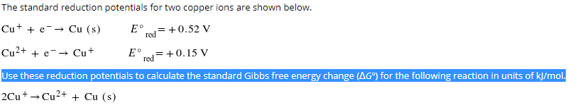 Solved The standard reduction potentials for two copper ions | Chegg.com