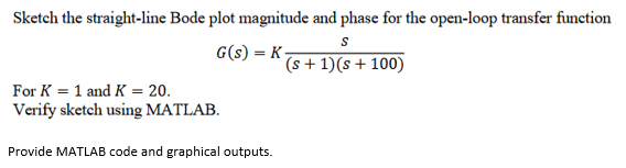 Solved Sketch the straight-line Bode plot magnitude and | Chegg.com