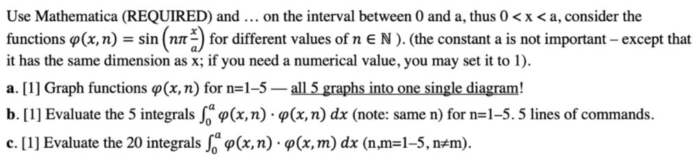Solved Use Mathematica (REQUIRED) ﻿and dots on the interval | Chegg.com