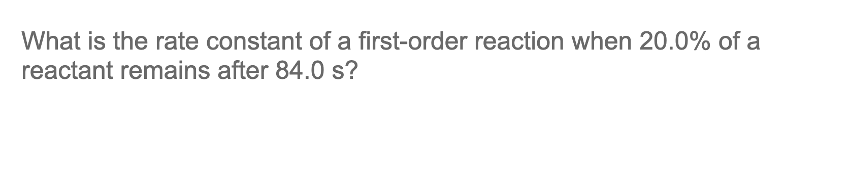 Solved What is the rate constant of a first-order reaction | Chegg.com