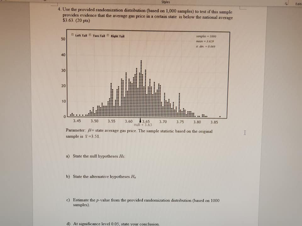 Solved Styles 5 Edit 4. Use the provided randomization | Chegg.com
